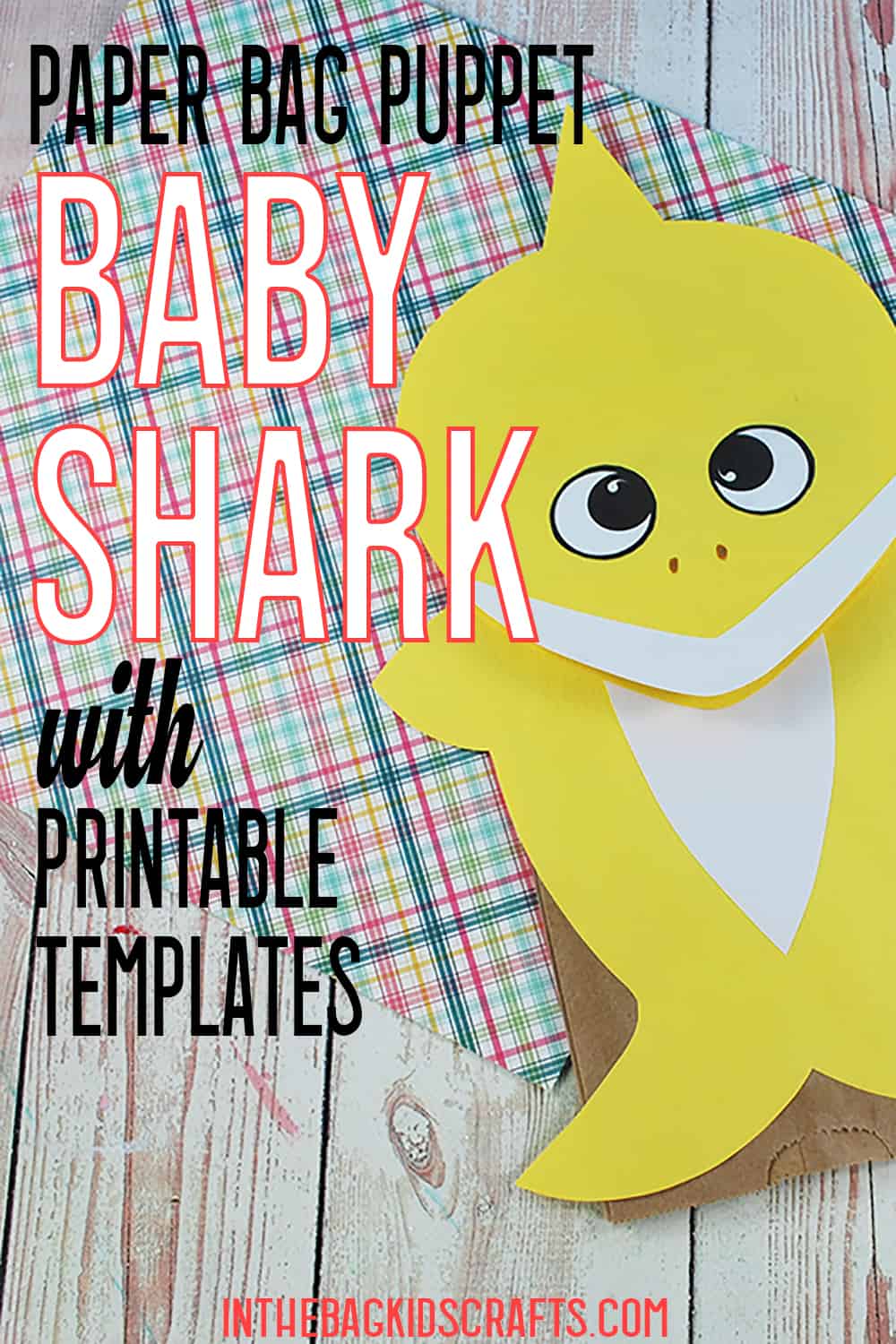 Shark Crafts for Kids {Baby Shark Puppets} • In the Bag Kids' Crafts