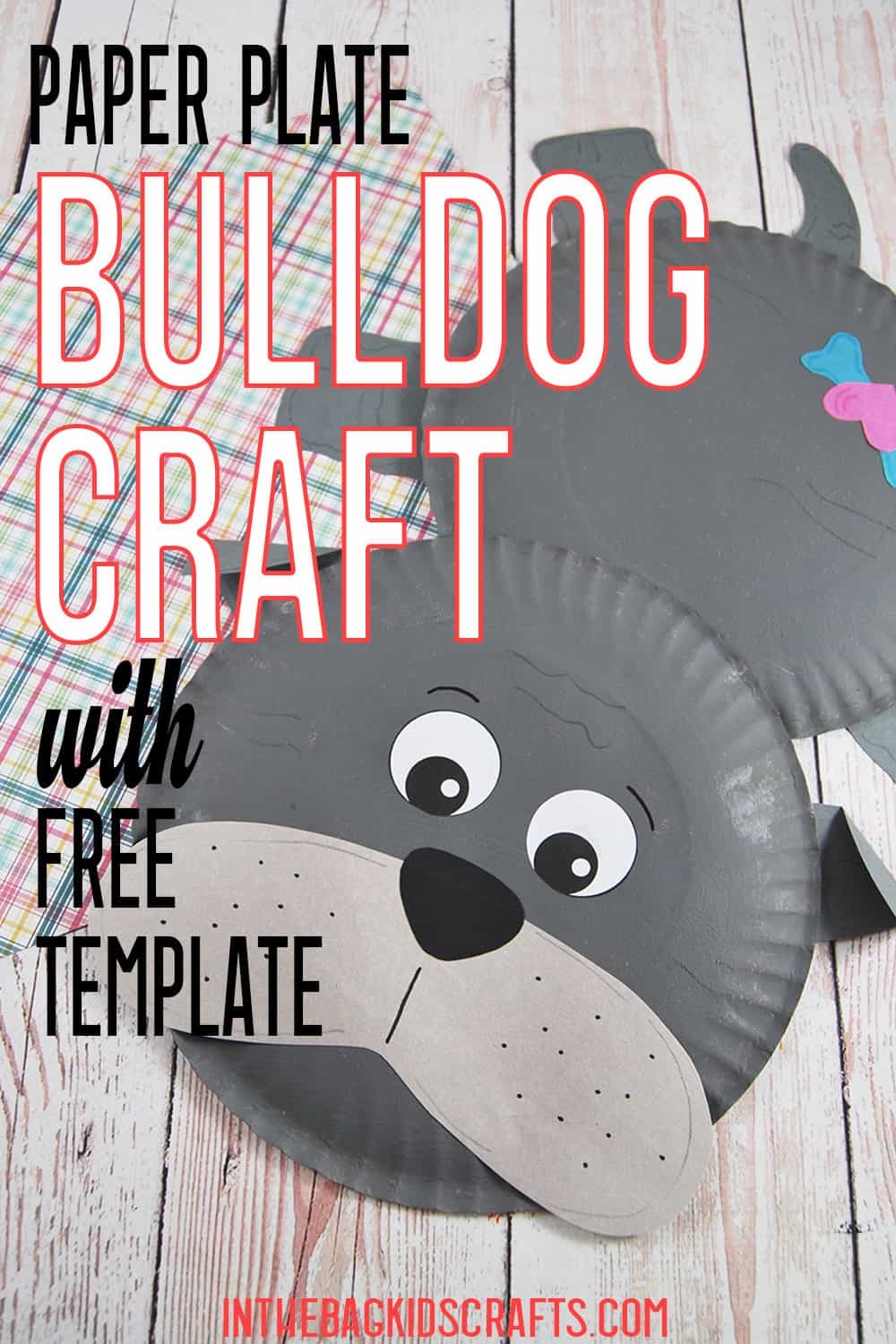 Bulldog Craft for Kids (with FREE Template) • In the Bag Kids' Crafts