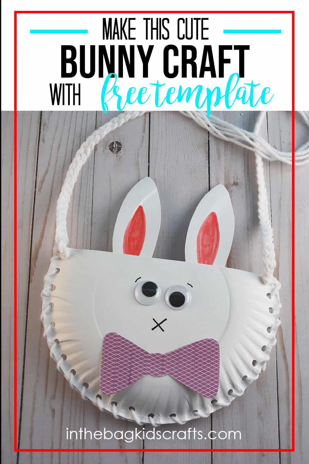 Paper Plate Bunny Craft • In the Bag Kids' Crafts