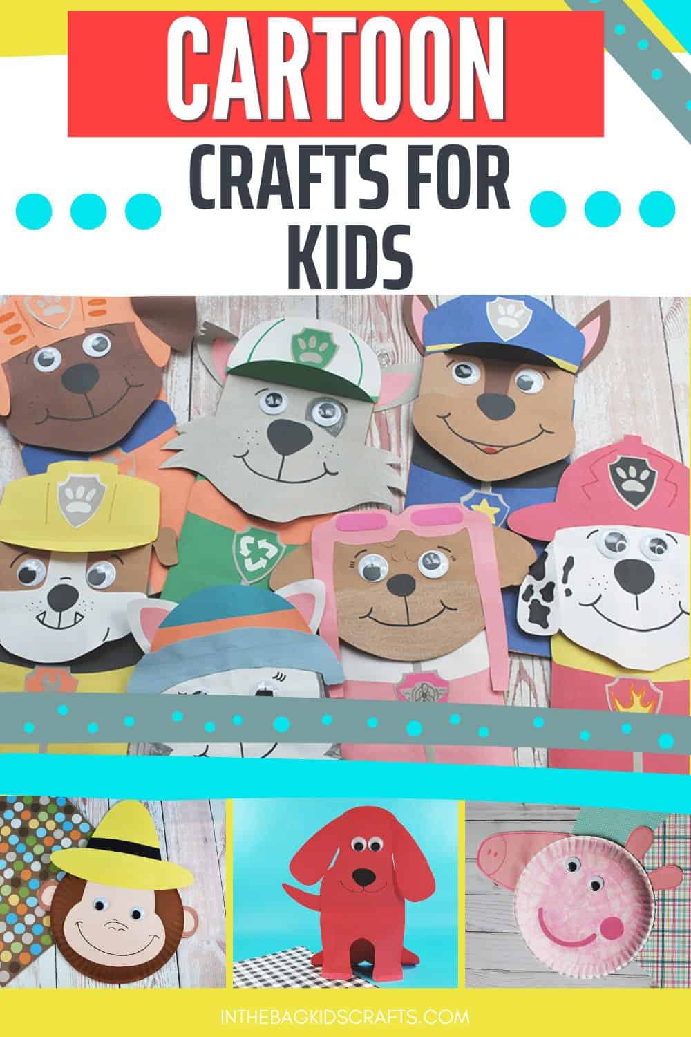 14 Cartoon Crafts You'll Love • In the Bag Kids' Crafts