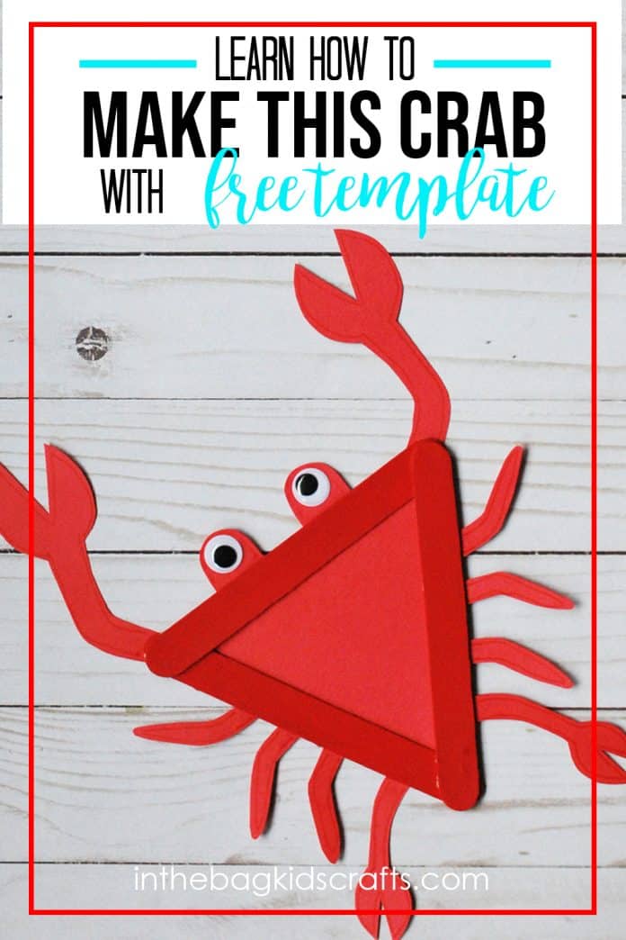 Crab Craft for Kids (with FREE Printable Template) • In the Bag Kids ...