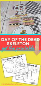 Day of the Dead Craft Skeleton (with FREE Template) • In the Bag Kids ...