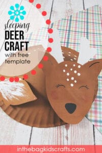 Deer Craft for Kids (with FREE Craft Template) • In the Bag Kids' Crafts