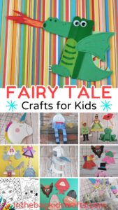 25+ Fun and Simple Fairy Tale Crafts for Kids • In the Bag Kids' Crafts
