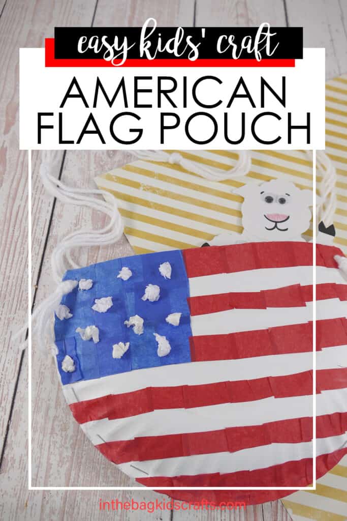 Flag Craft for Kids (It's a Pouch!!!) • In the Bag Kids' Crafts