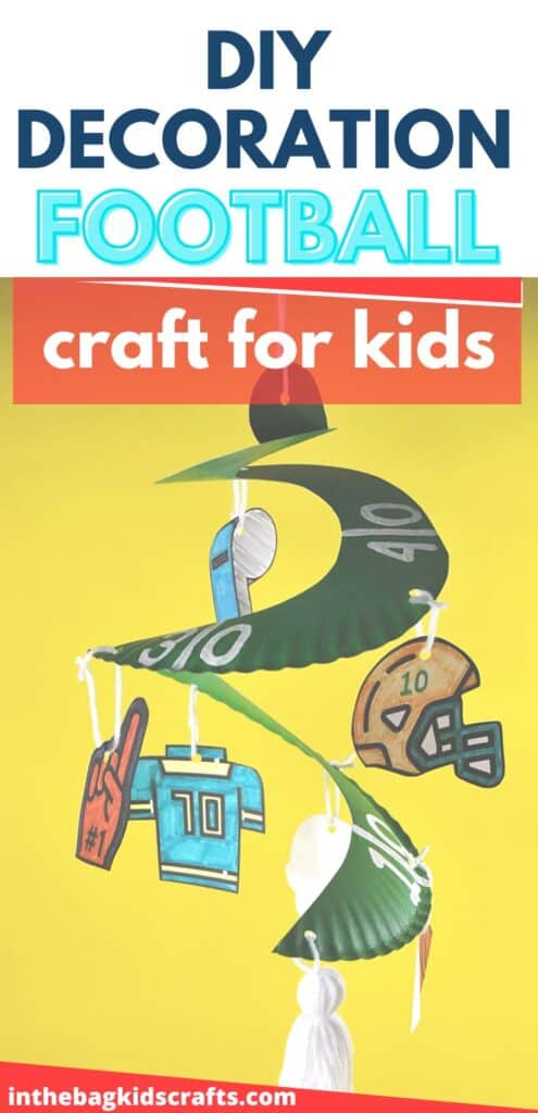 DIY Football Decoration (with FREE Printable) • In the Bag Kids' Crafts