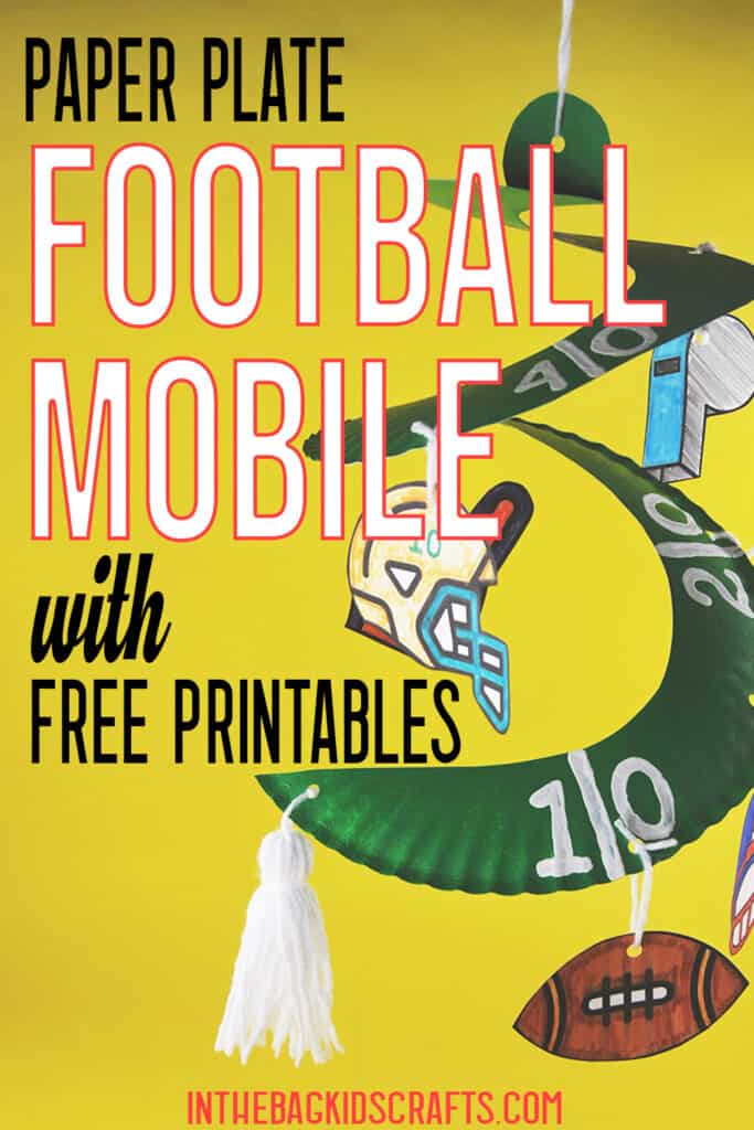 DIY Football Decoration (with FREE Printable) • In the Bag Kids' Crafts