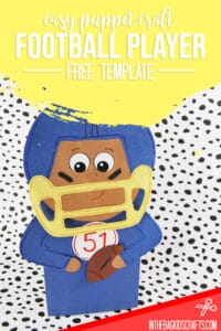 Football Puppet (with FREE Craft Template) • In the Bag Kids' Crafts