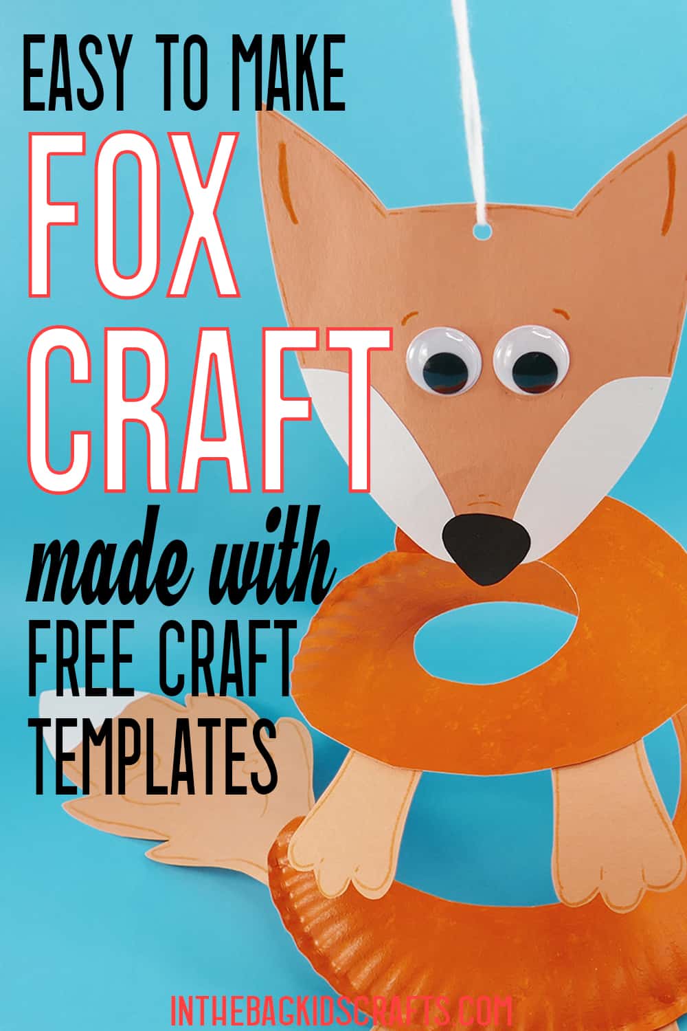 Fox Paper Plate Craft Mobile (With FREE Craft Template) • In the Bag ...