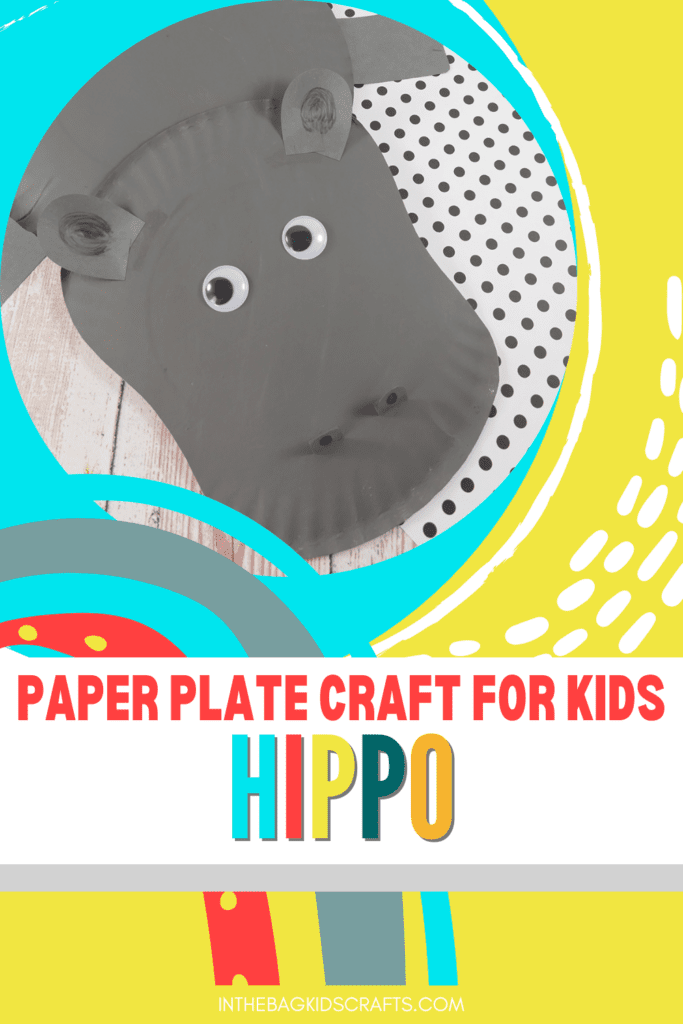 Paper Plate Hippo Craft for Kids (Free Template) • In the Bag Kids' Crafts