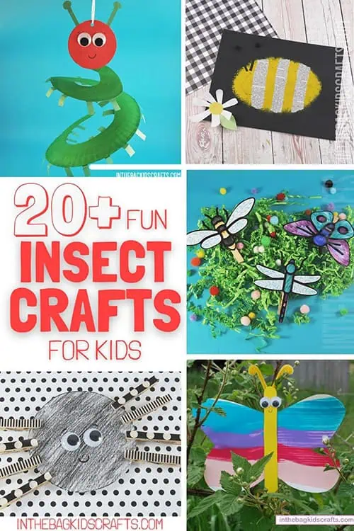 20+ Insect Crafts for Kids (Easy to Make) • In the Bag Kids' Crafts