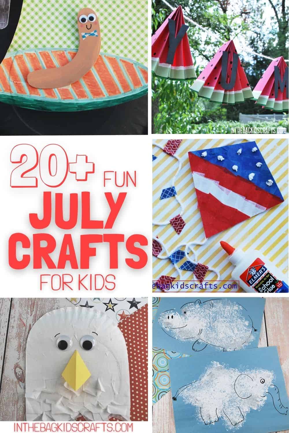 20+ DIY July Crafts and Activities for Kids • In the Bag Kids' Crafts