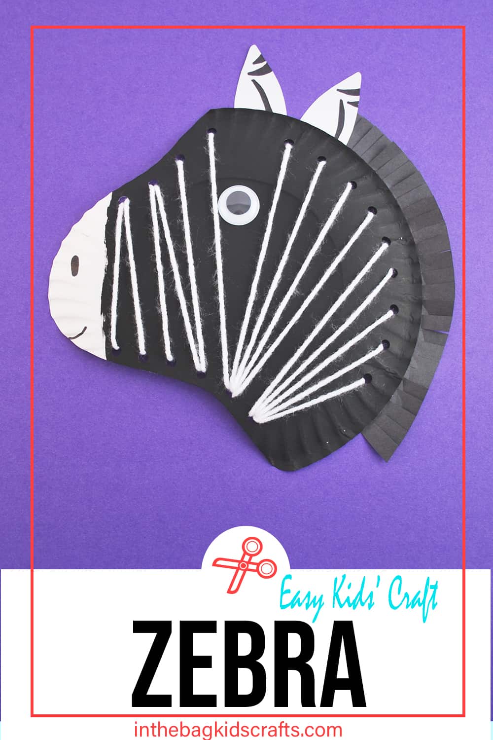 Paper Plate Zebra Craft (with Lacing) • In the Bag Kids' Crafts