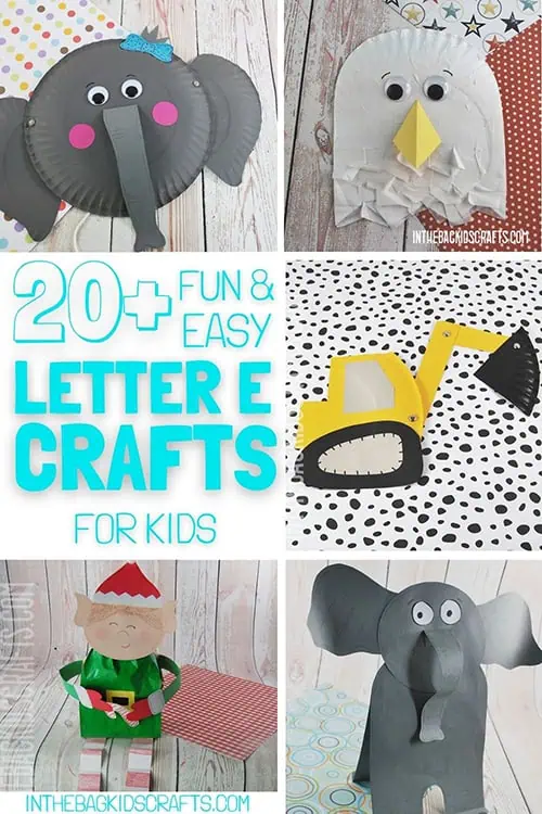 20+ Letter E Crafts for Preschoolers and Toddlers • In the Bag Kids' Crafts