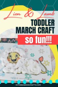 Easy March Craft (Lion to a Lamb) • In the Bag Kids' Crafts