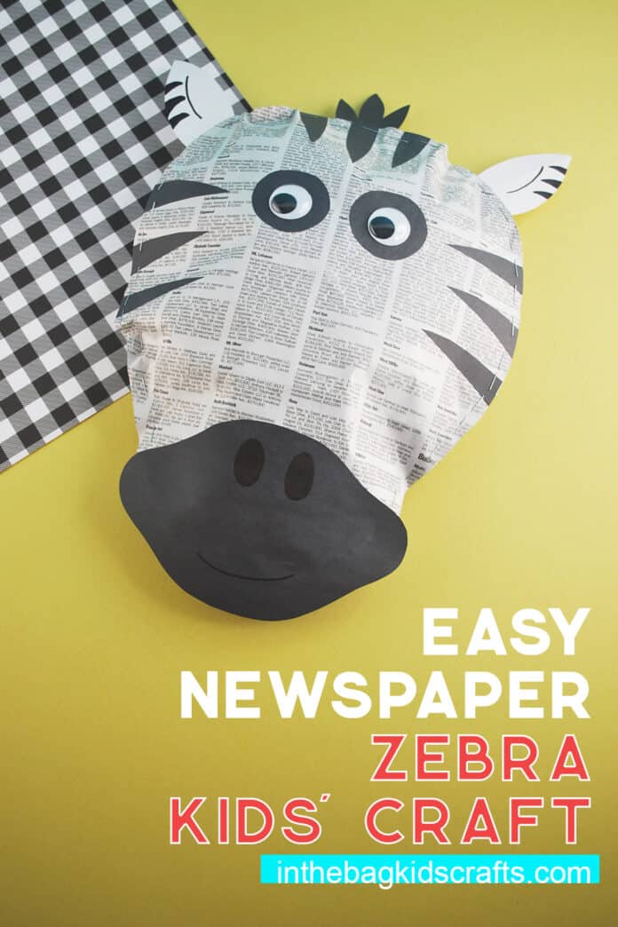 Easy Zebra Craft (made with Newspaper) • In the Bag Kids' Crafts