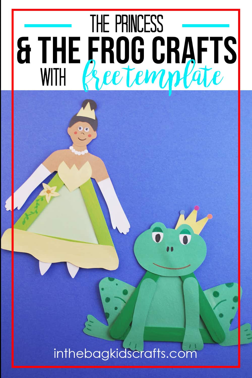The Princess and the Frog Crafts for Kids • In the Bag Kids' Crafts