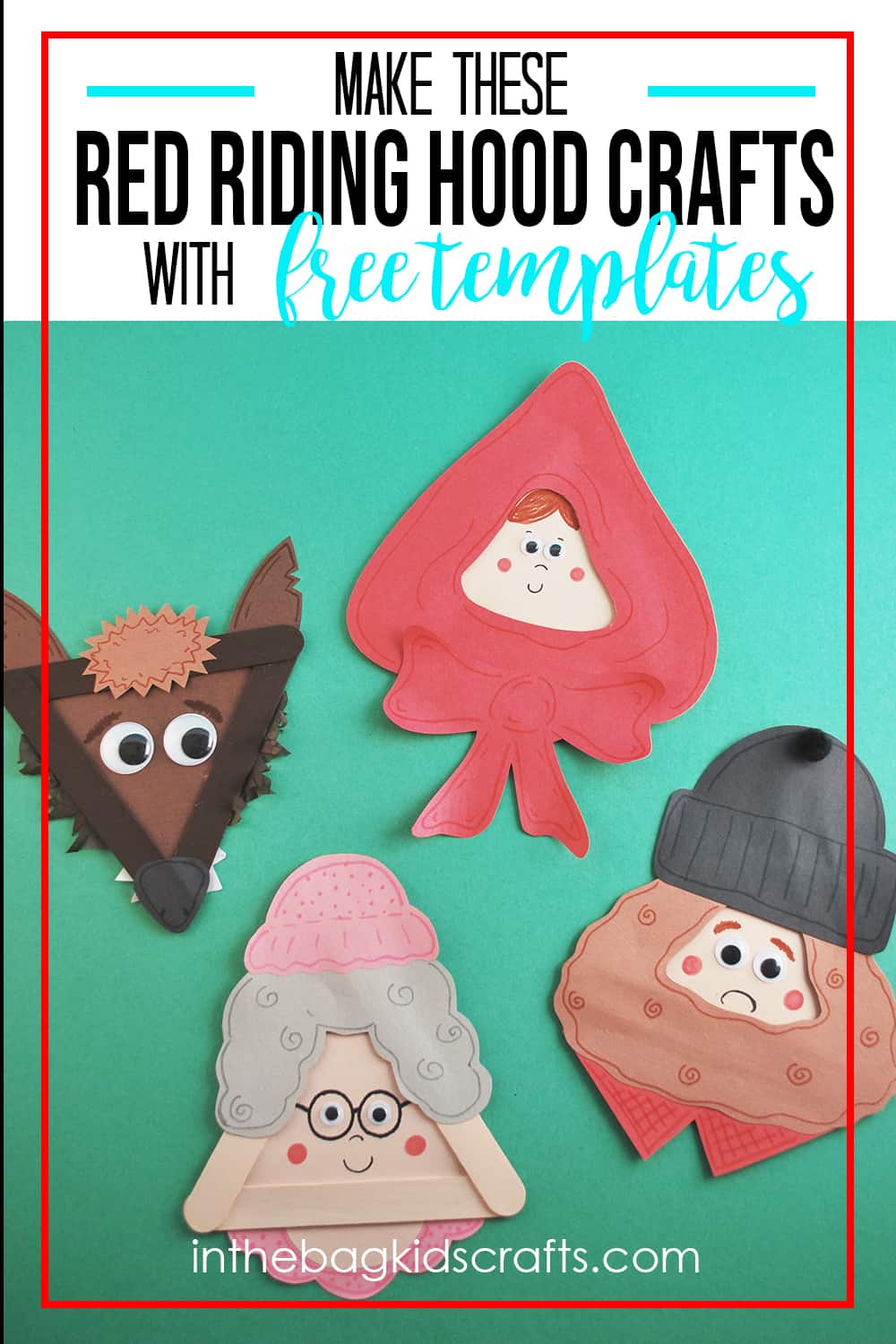Little Red Riding Hood Crafts • In the Bag Kids' Crafts