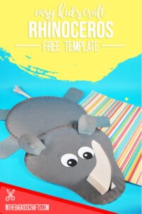 Rhino Craft (with Free Craft Template) • In the Bag Kids' Crafts
