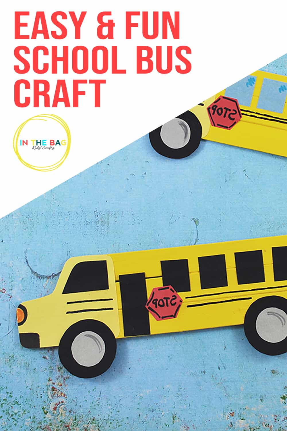 School Bus Craft {with FREE Template} • In the Bag Kids' Crafts