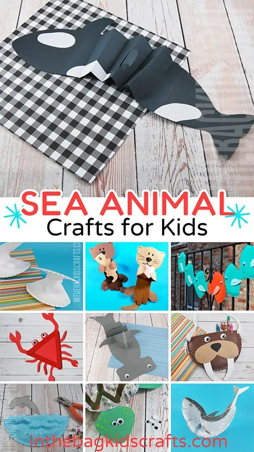 25+ Easy Sea Animal Crafts for Kids • In the Bag Kids' Crafts