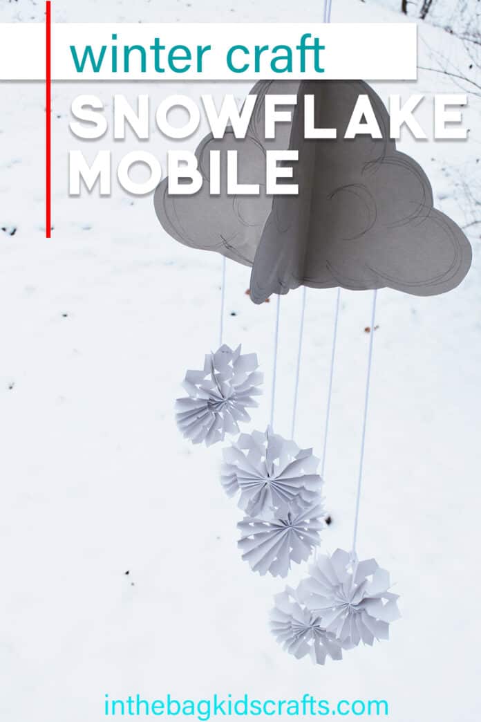 Winter Paper Craft Snowflake Mobile • In the Bag Kids' Crafts