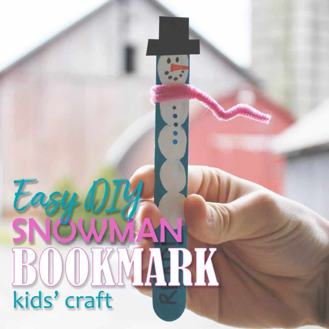DIY Snowman Bookmark • In the Bag Kids' Crafts