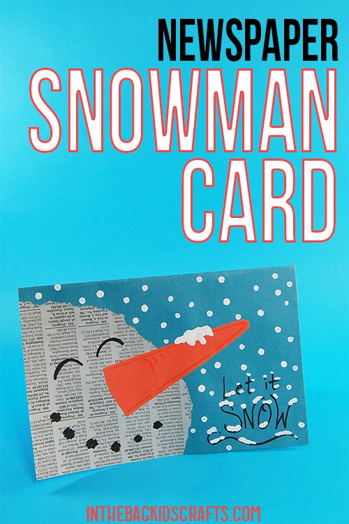 DIY Winter Snowman Card Craft for Kids • In the Bag Kids' Crafts