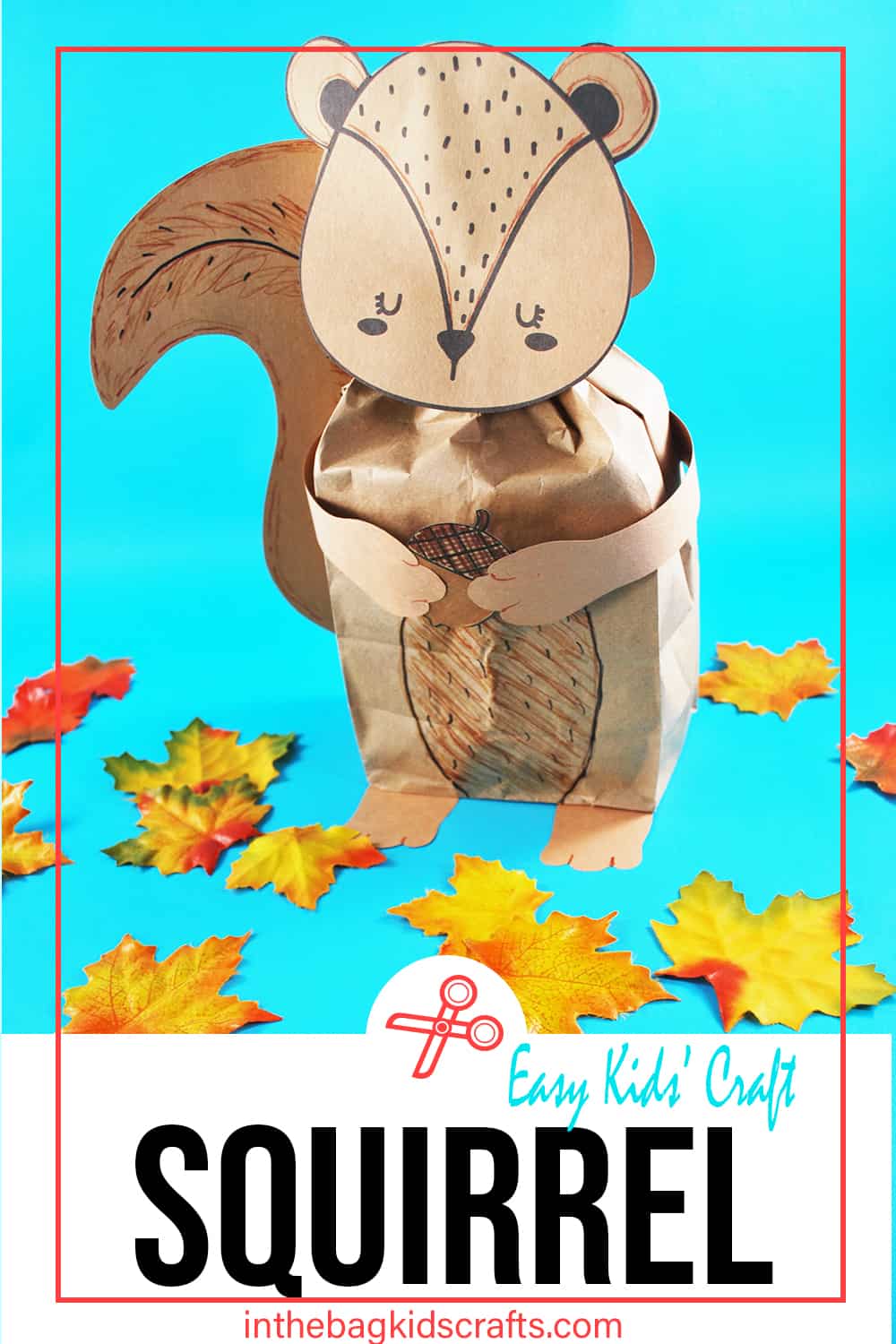 Paper Bag Squirrel Craft {Get the Template!} • In the Bag Kids' Crafts