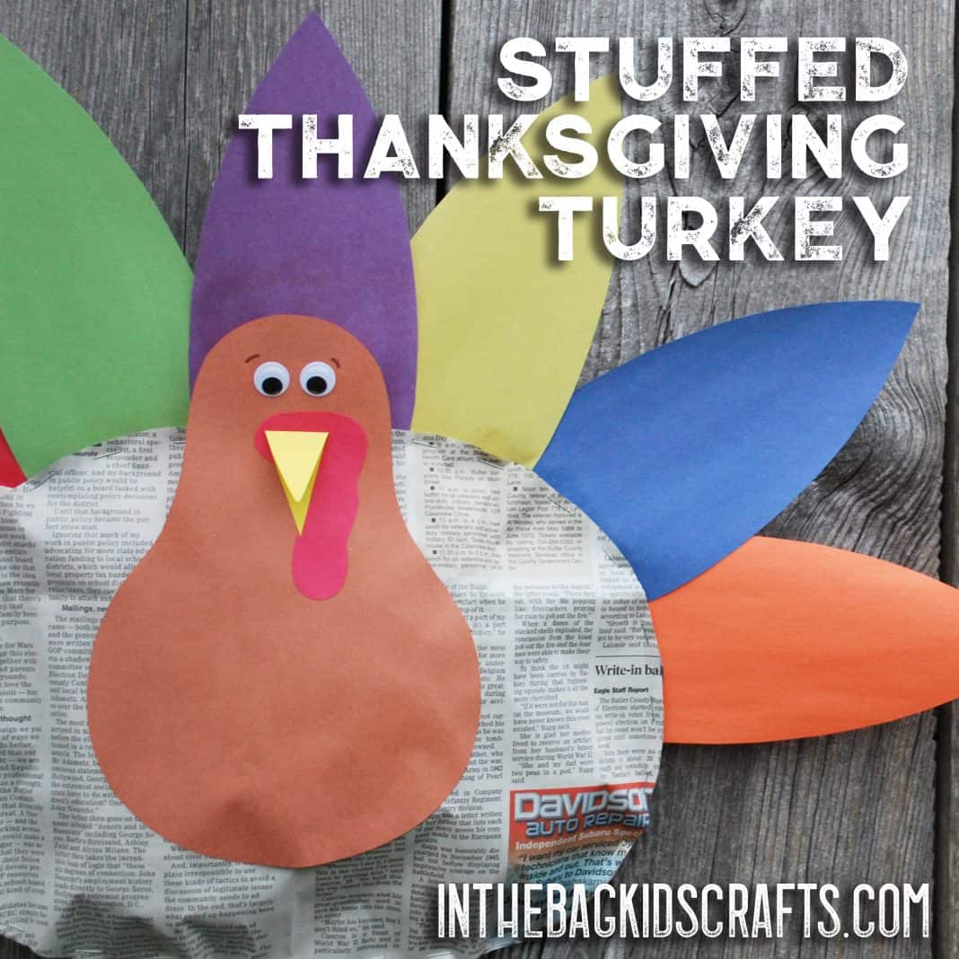Stuffed Thanksgiving Turkey Kids' Craft • In the Bag Kids' Crafts