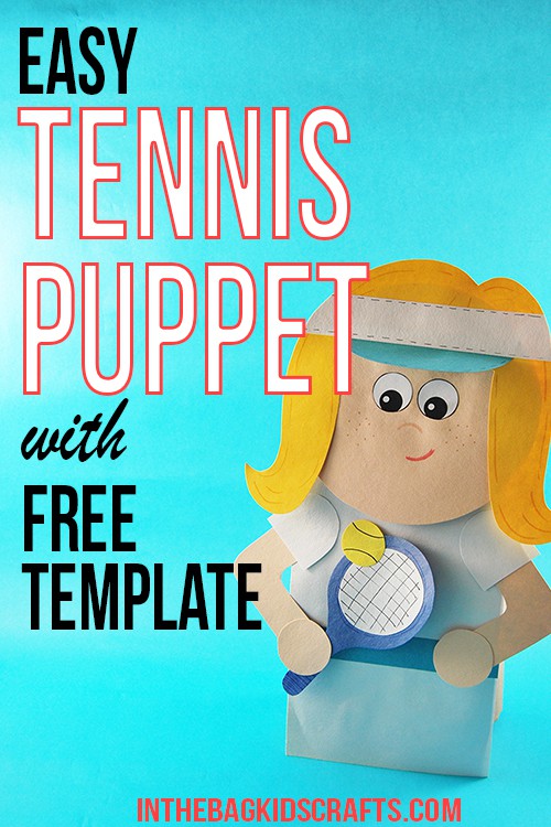 Tennis Craft Player Puppet (with FREE Template) • In the Bag Kids' Crafts